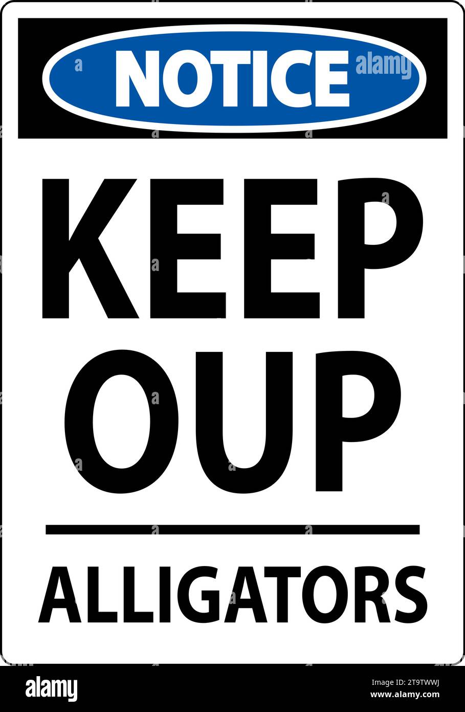Alligator Warning Sign: Danger Keep Out - Alligators Stock Vector Image ...