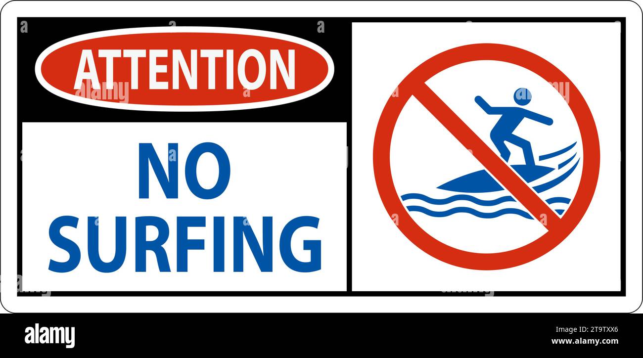 Attention Beach Safety Sign No Surfing Stock Vector Image & Art - Alamy