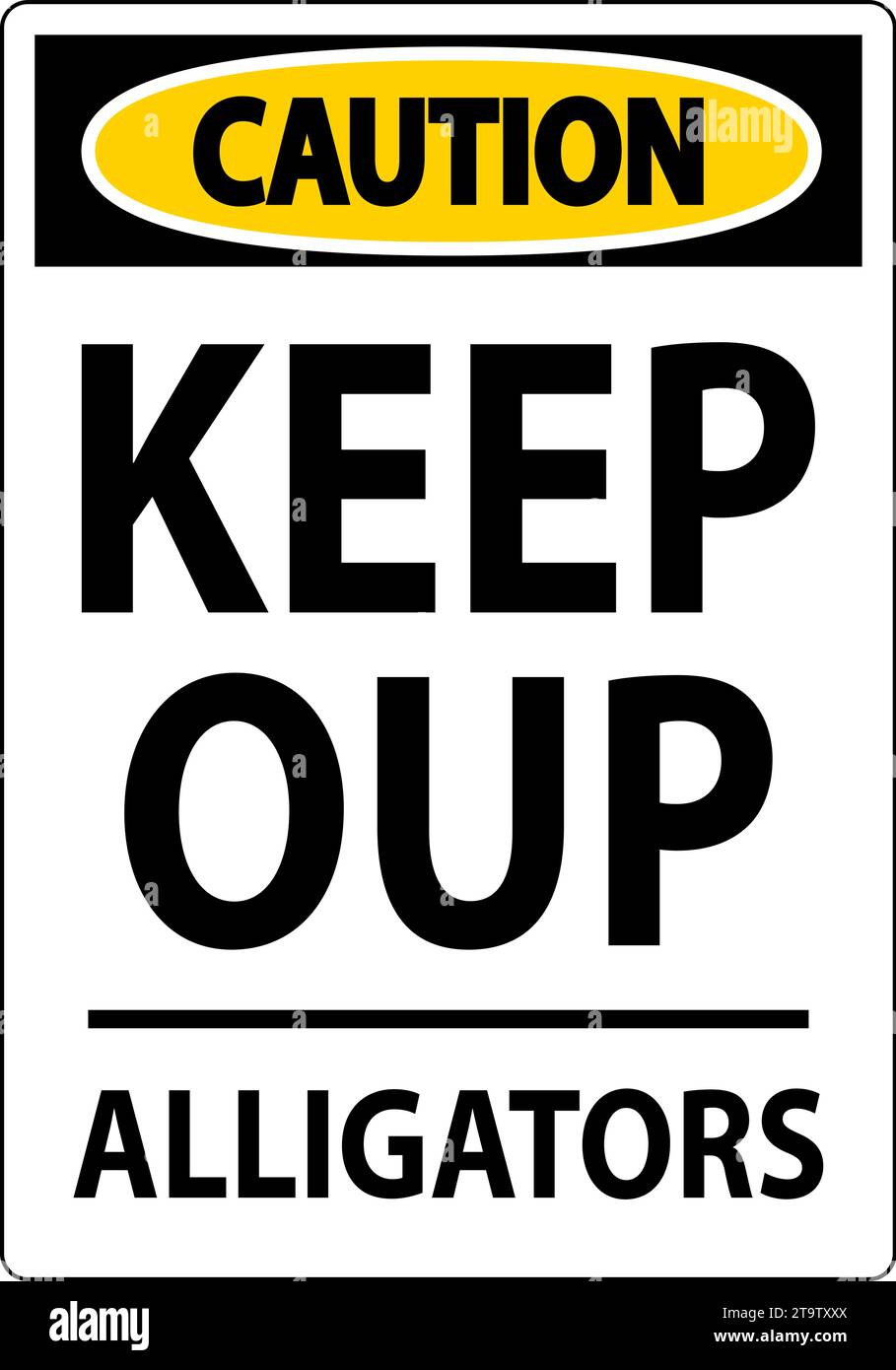 Alligator Warning Sign: Danger Keep Out - Alligators Stock Vector Image ...
