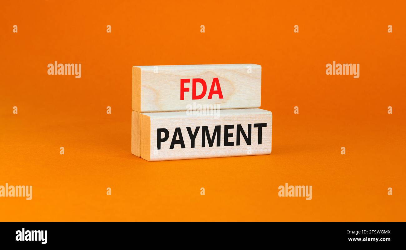 FDA Food and Drug Administration payment symbol. Concept words FDA ...