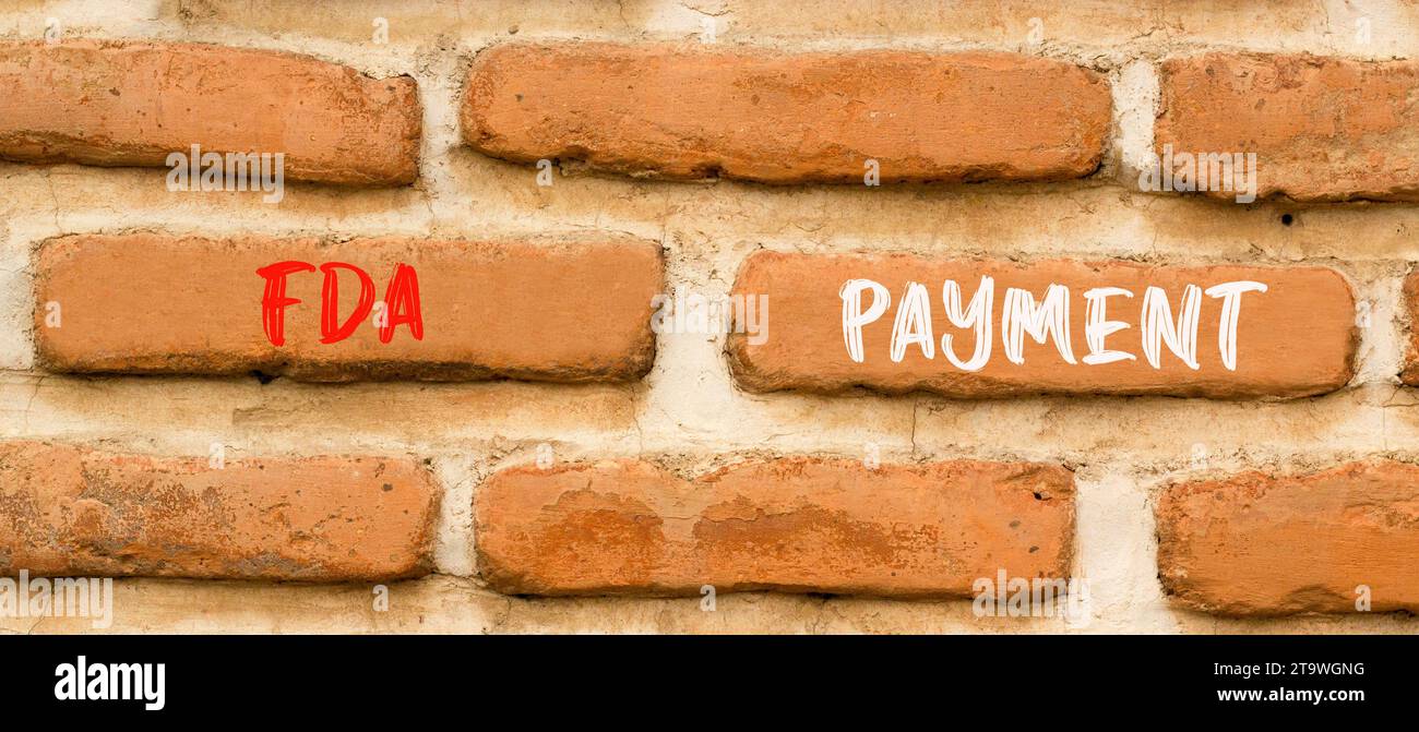 FDA Food and Drug Administration payment symbol. Concept words FDA ...