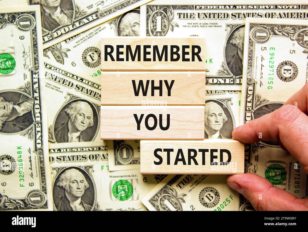 Remember why you started symbol. Concept word Remember why you started ...