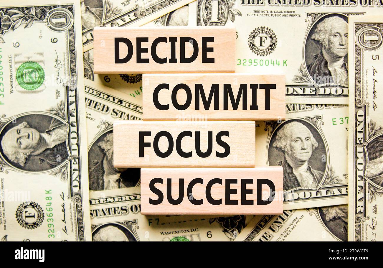 Decide commit focus succeed symbol. Concept word Decide Commit Focus ...