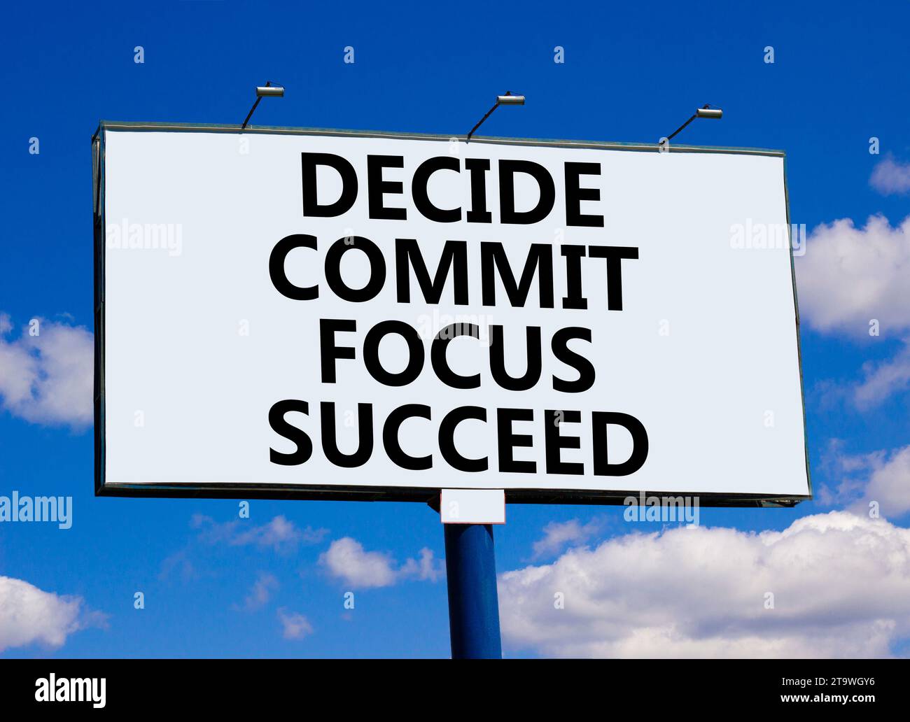 Decide commit focus succeed symbol. Concept word Decide Commit Focus Succeed on beautiful big ...