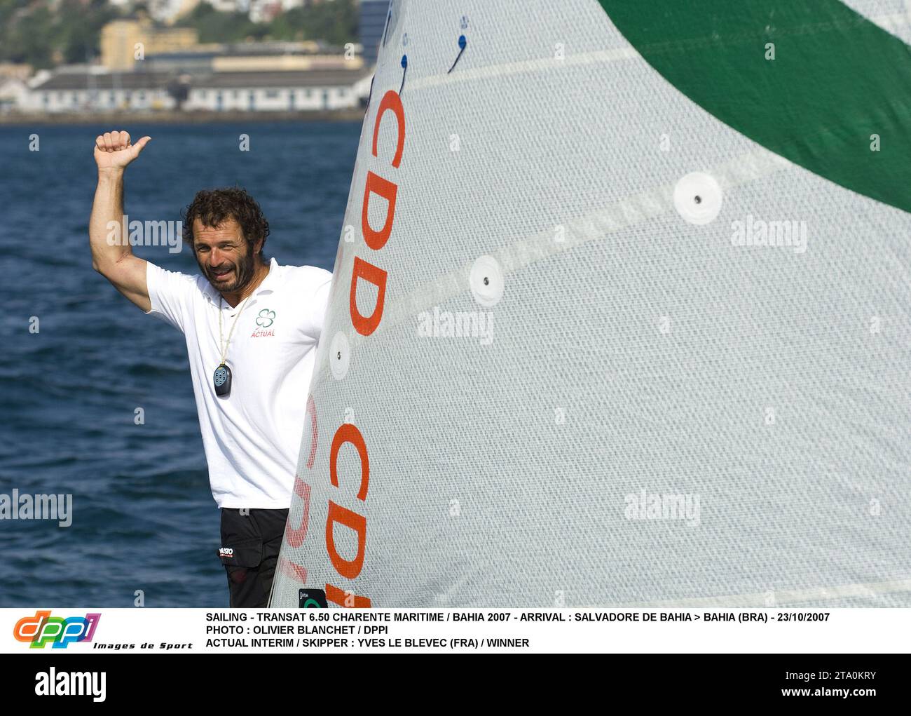 SAILING - TRANSAT 6.50 CHARENTE MARITIME / BAHIA 2007 - ARRIVAL ...