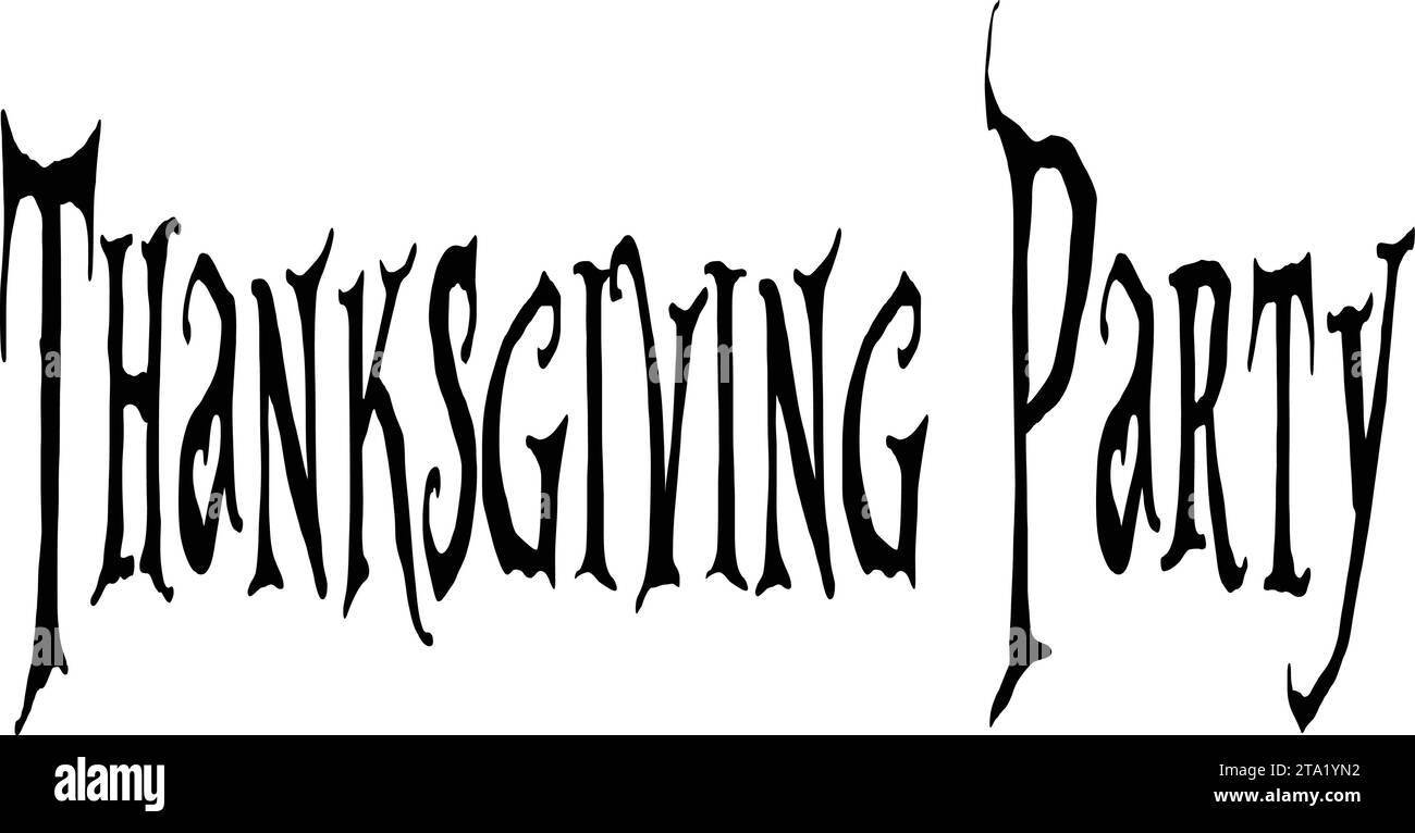 Tanksgiving party text sign illustration on white background Stock ...