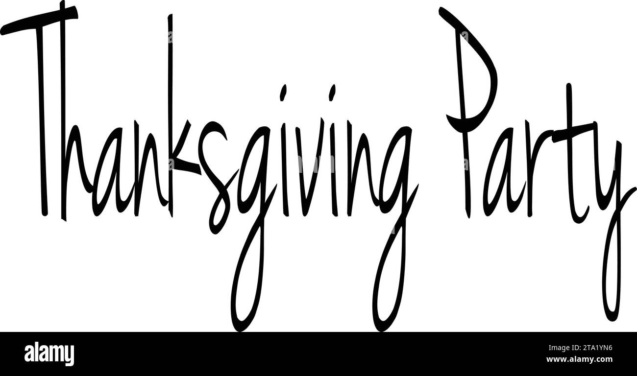 Tanksgiving party text sign illustration on white background Stock ...