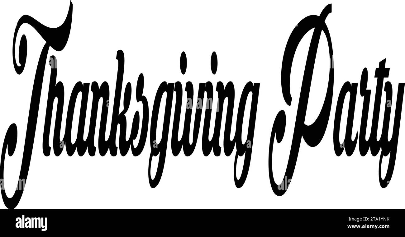 Tanksgiving party text sign illustration on white background Stock ...