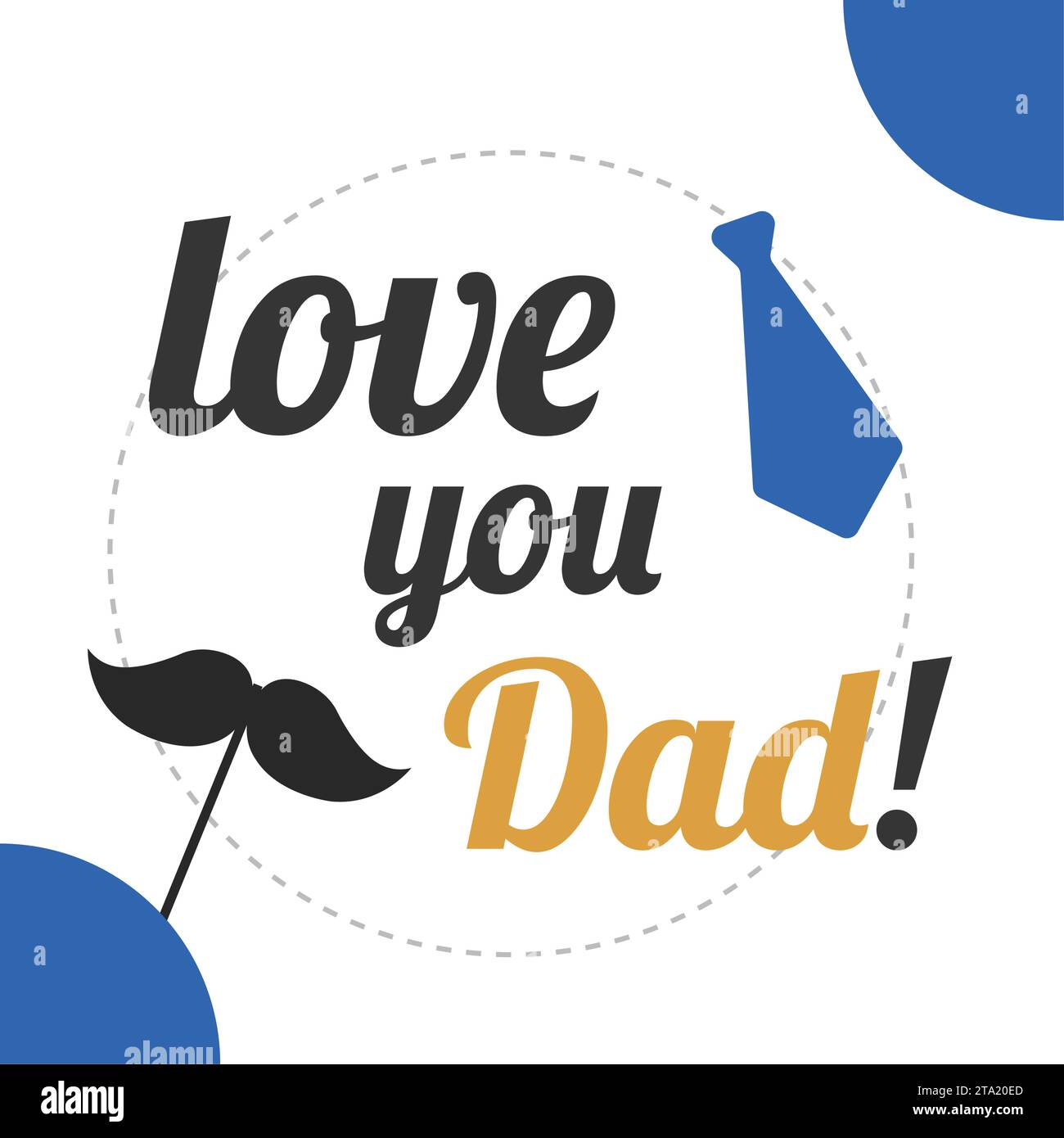 Necktie and mustache icons with love you dad text Happy father day card ...