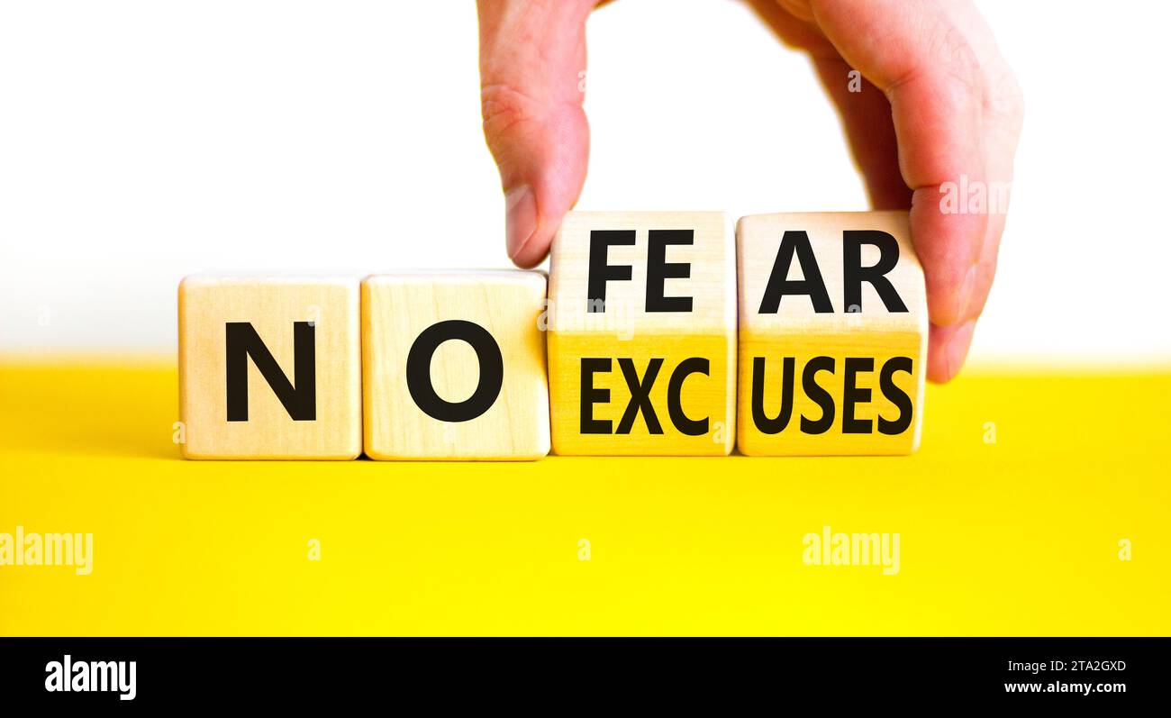 No fear and excuses symbol. Concept words No fear No excuses on wooden ...