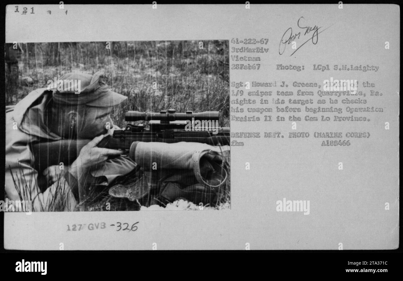 Sgt. Howard J. Greene of the 1/9 sniper team from Quarryvilla ...