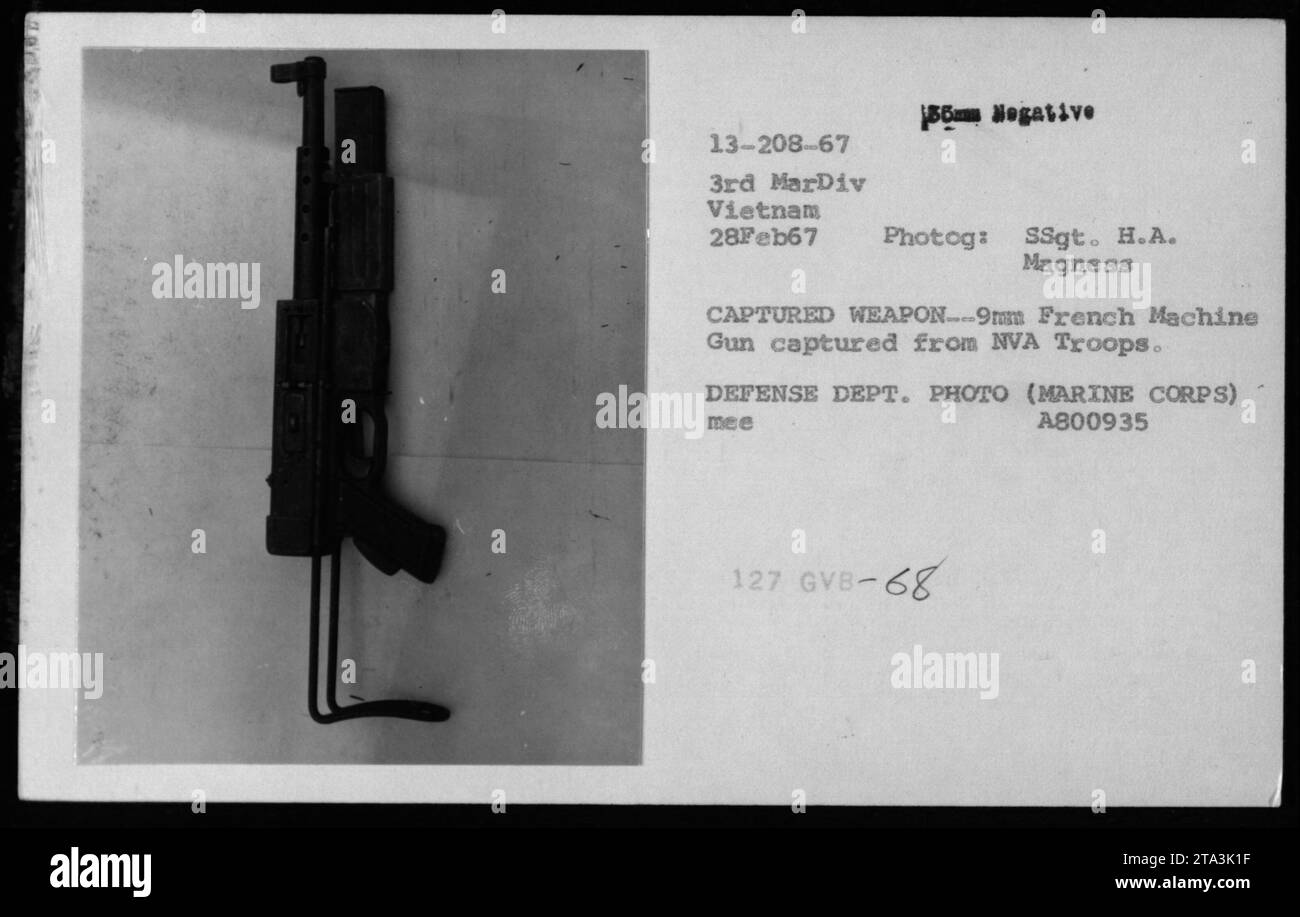 On February 28, 1967, a captured 9mm French machine gun taken from NVA ...