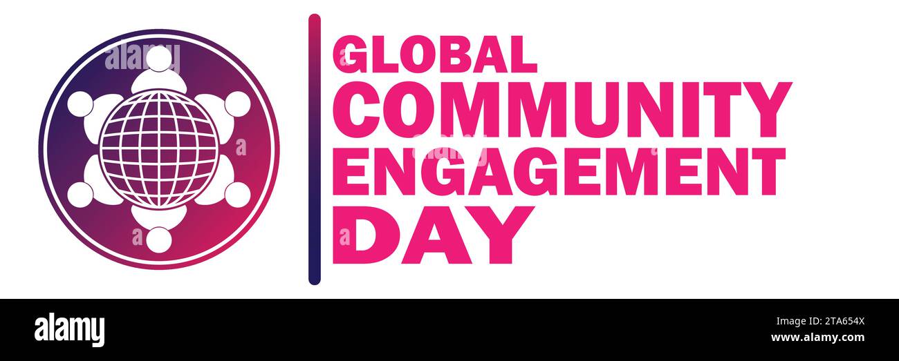 Global Community Engagement Day Vector illustration. Holiday concept ...