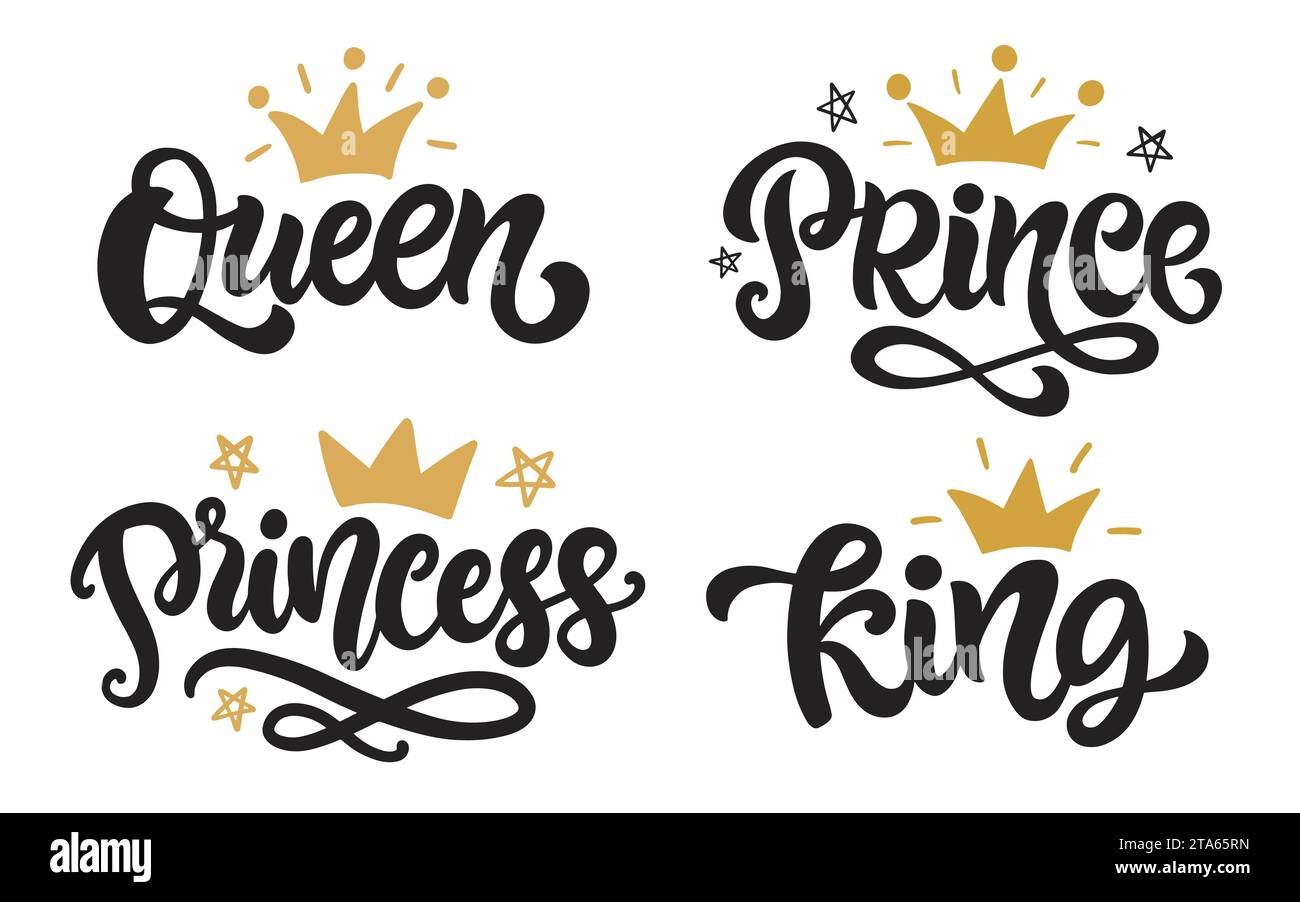 Queen, King, Princess and Prince Hand Lettering Stock Vector Image ...