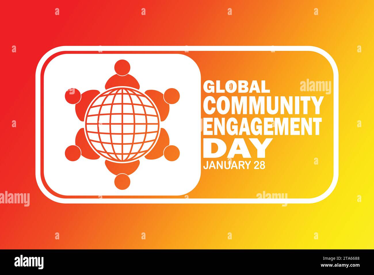 Global Community Engagement Day Vector illustration. January 28 ...