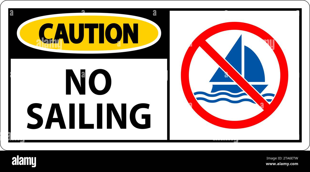 Water Safety Sign Attention, No Sailing Stock Vector Image & Art - Alamy