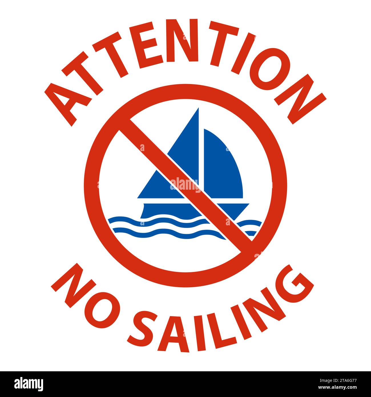 Water Safety Sign Attention, No Sailing Stock Vector Image & Art - Alamy