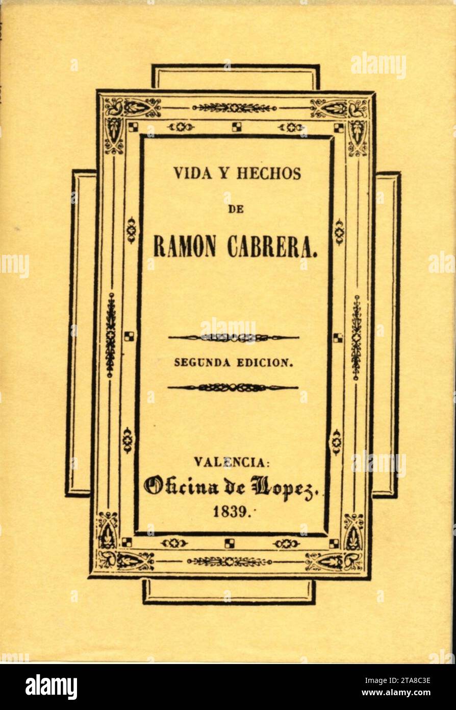 Vida y hechos de Ramon Cabrera Stock Photo - Alamy