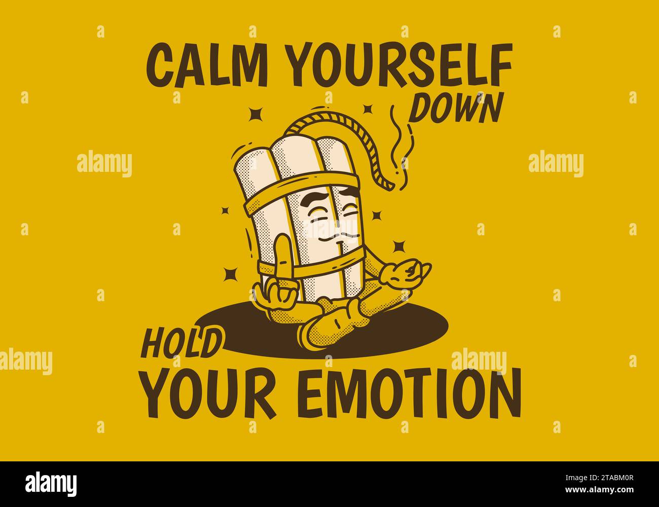 Calm yourself down hold your emotion. Mascot character design of tnt ...