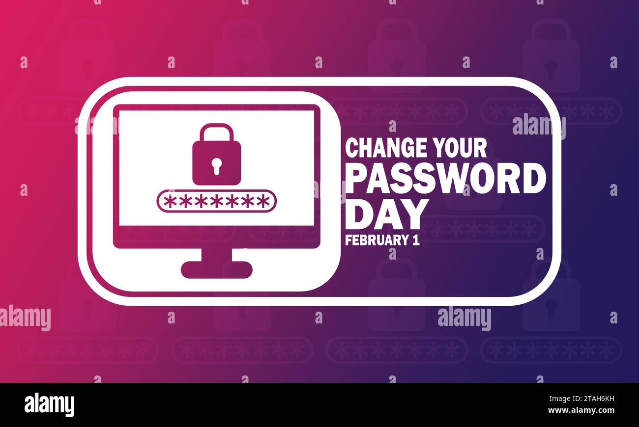 Change Your Password Day. Vector illustration. February 1. Suitable for greeting card, poster ...