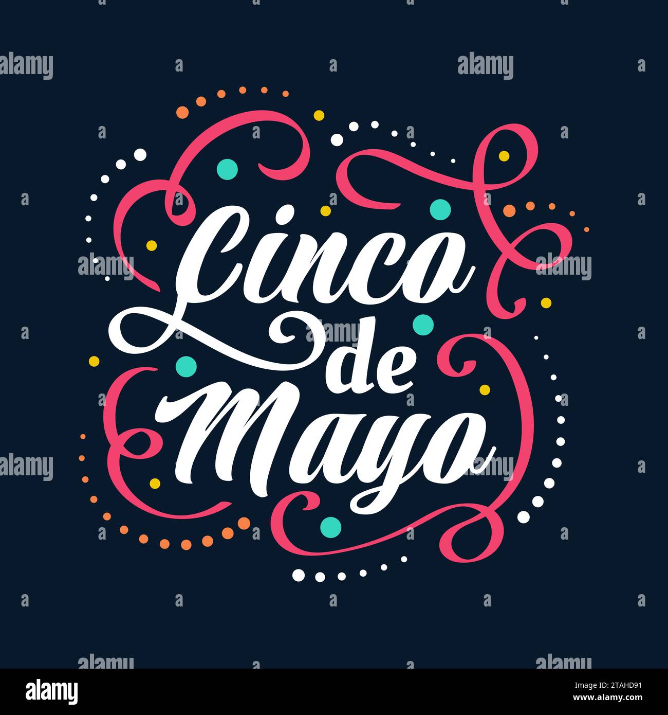 Colorful Cinco de Mayo Lettering. Can be Used for Banner, Poster, and ...