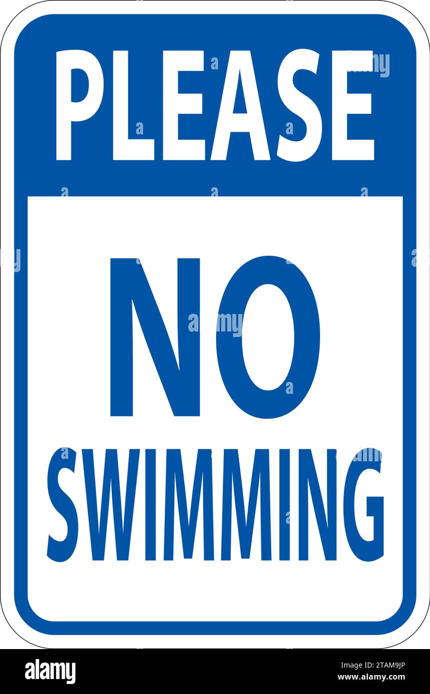 Swimming Prohibited Sign, Please No Swimming Stock Vector Image & Art ...