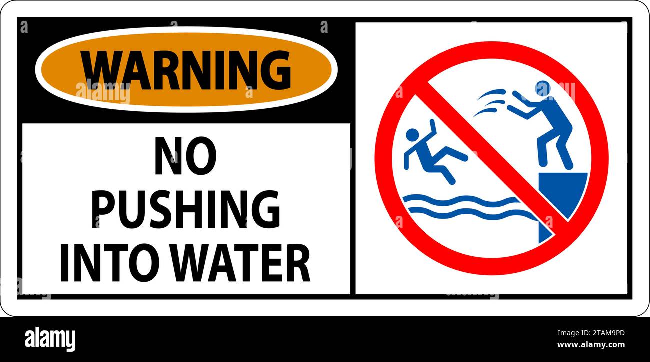 Water Safety Sign Attention, No Pushing Into Water Stock Vector Image ...