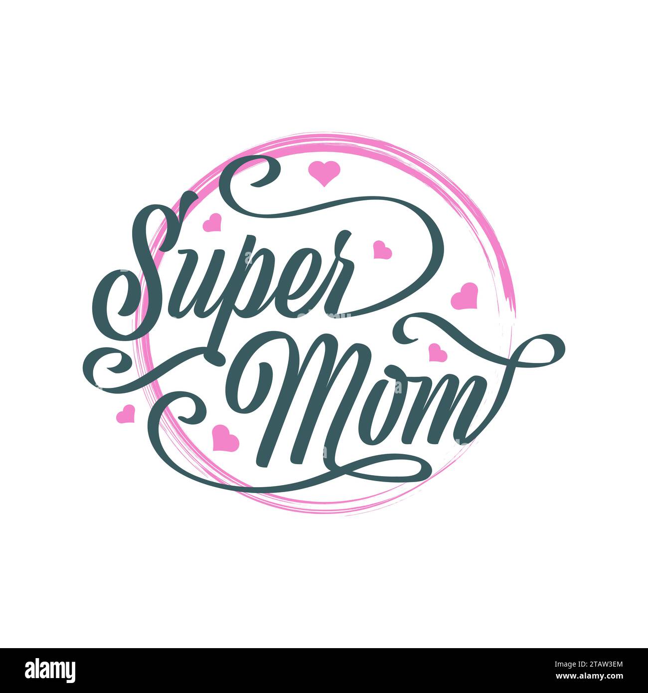 Super Mom Lettering with Cute Pink Love. Mother's Day Typography Design ...