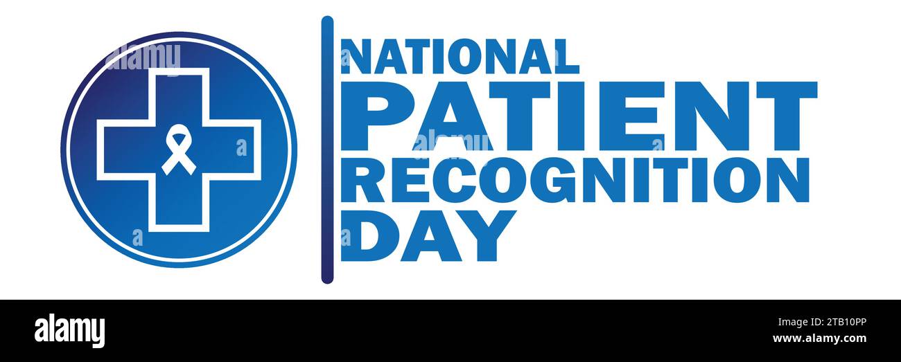 National Patient Recognition Day Vector illustration. Suitable for ...
