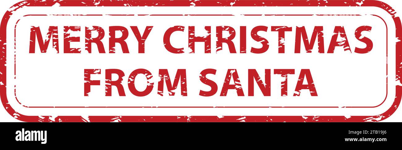 Merry christmas from santa rubber texture stamp. Illustration of merry ...