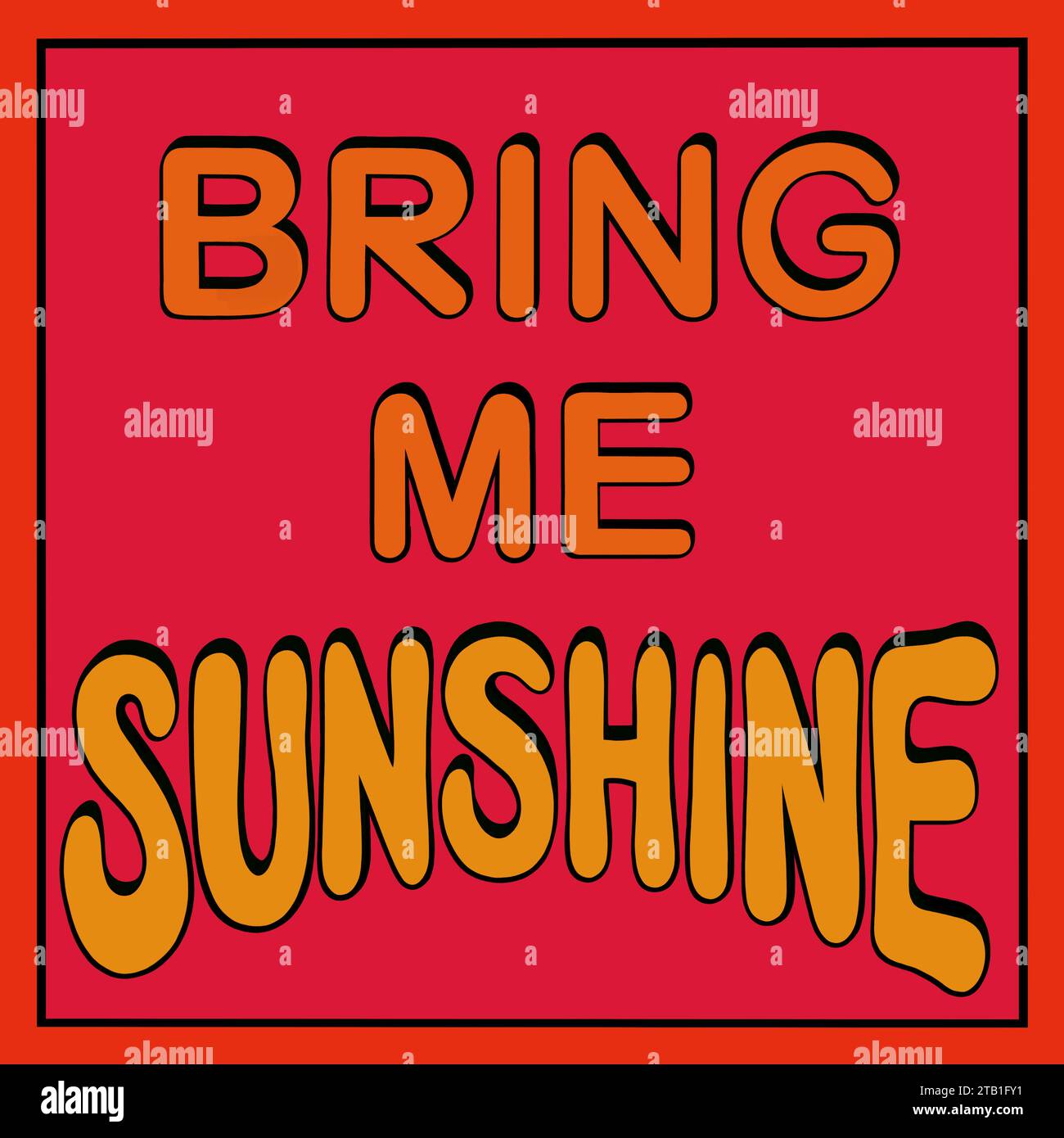 Bring me sunshine design. Bright and colourful summer illustration ...