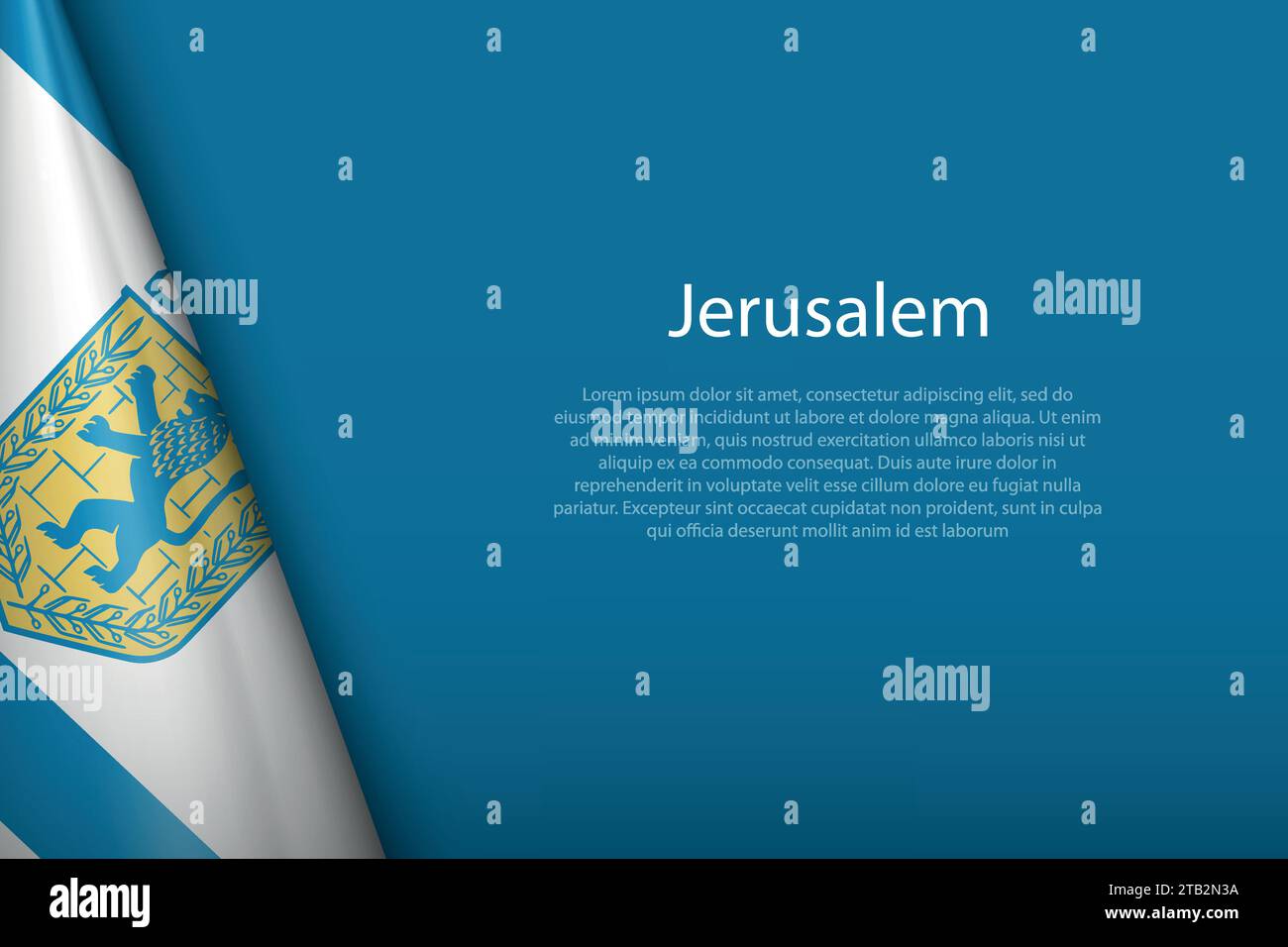 3d flag of Jerusalem, is a city of Israel, isolated on background with ...