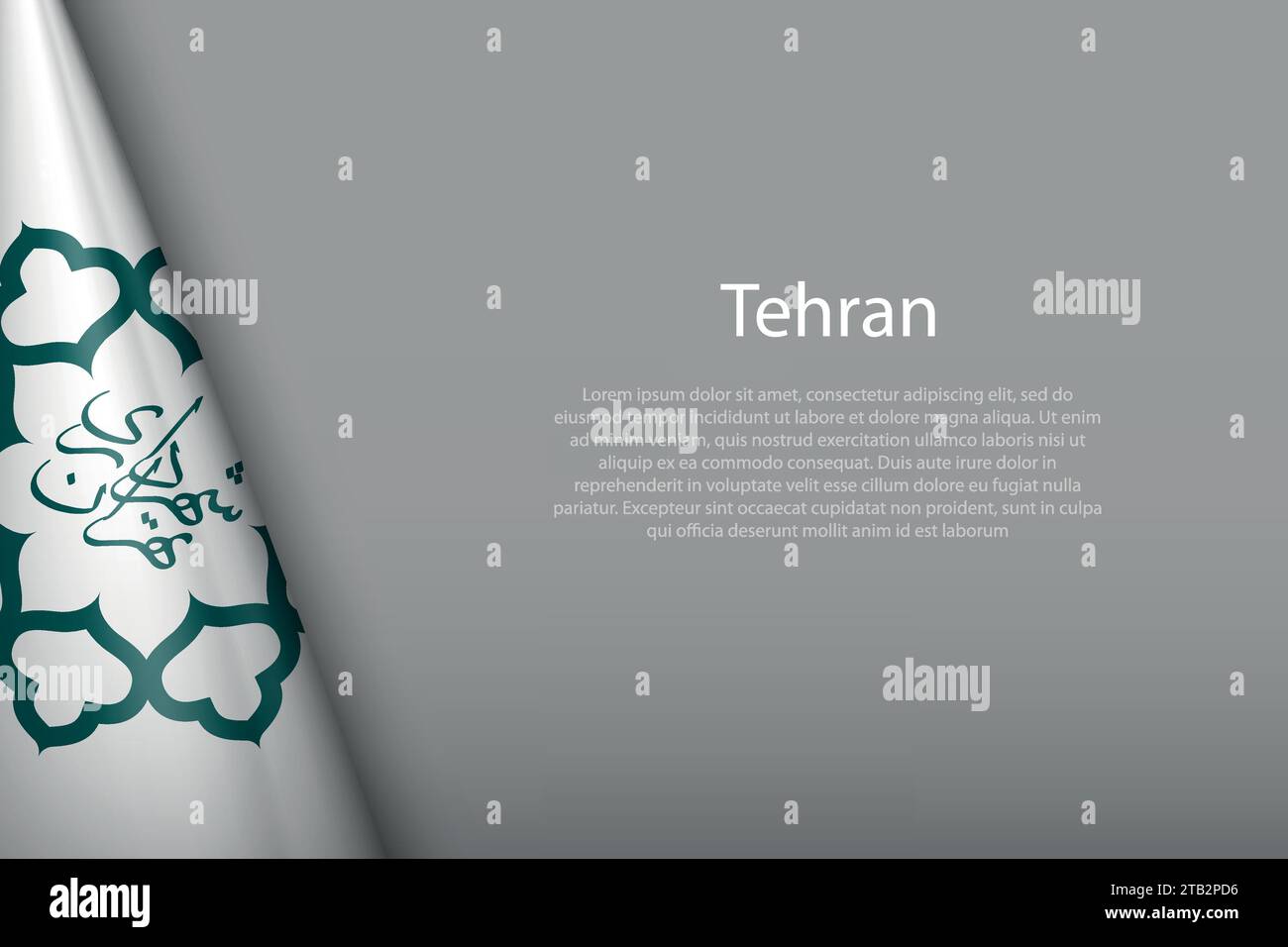 3d flag of Tehran, is a city of Iran, isolated on background with ...