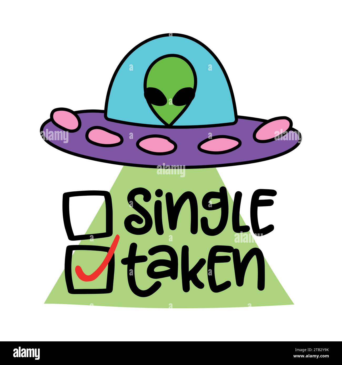 single, taken - Calligraphy phrase for Valentine's day. Hand drawn ...