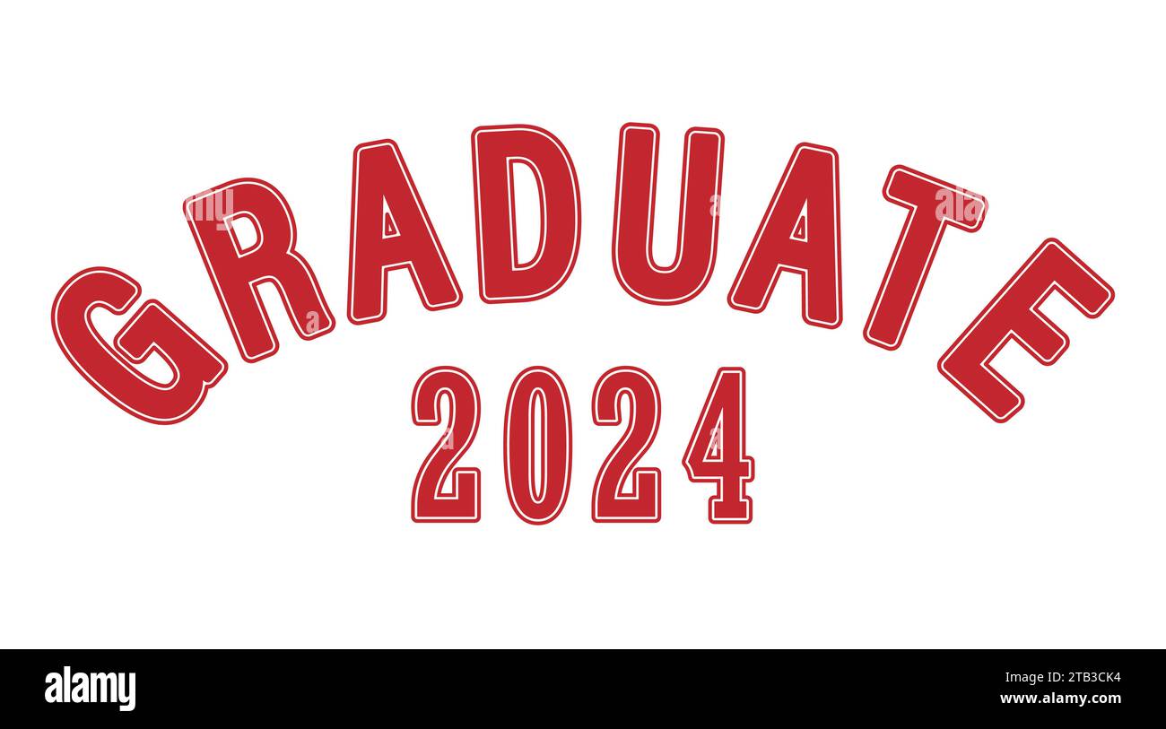 Graduate 2024. Lettering for a graduating class, a reunion, or a ...