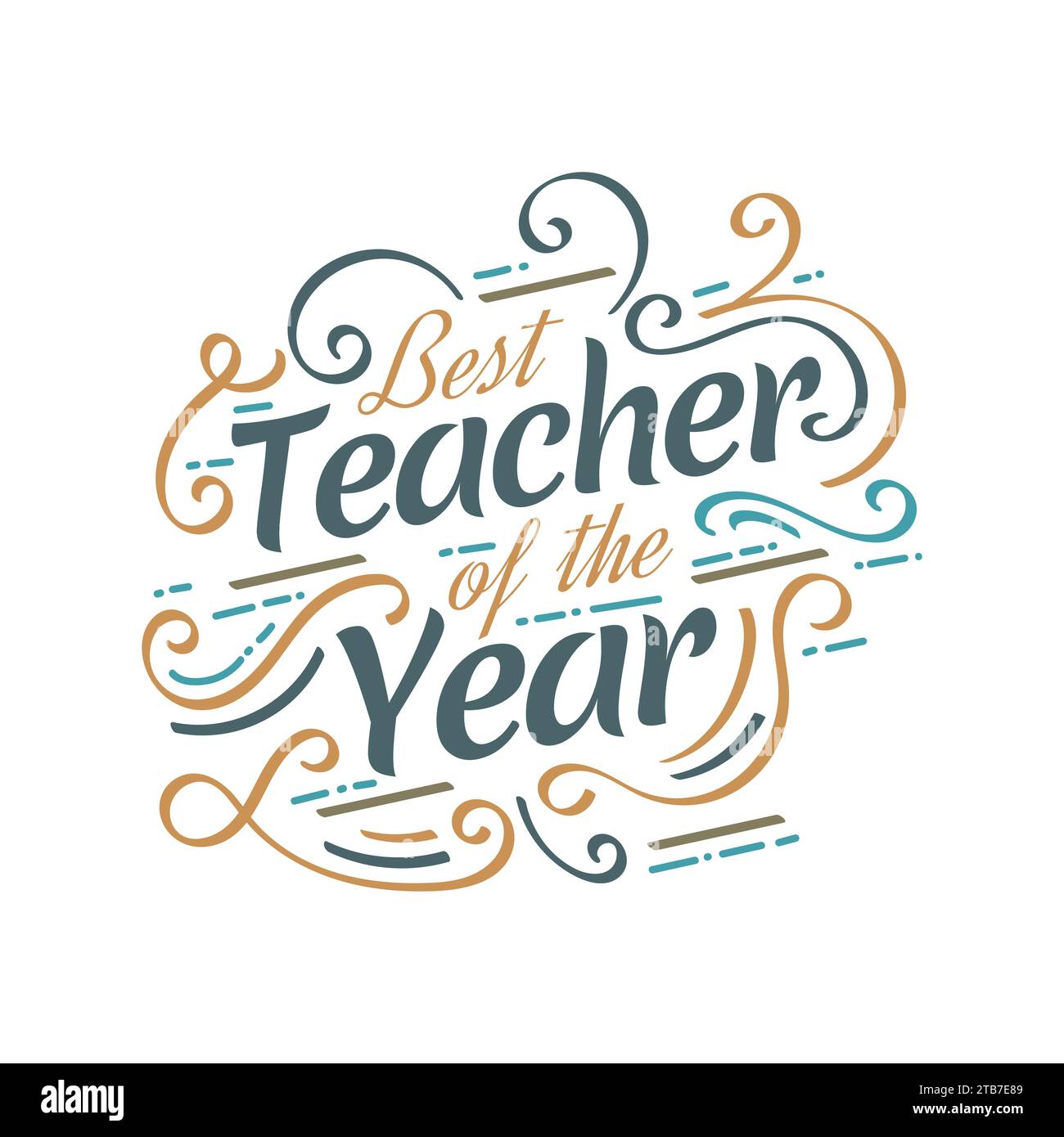 Best Teacher Of The Year Lettering with Doodle Element. Happy Teachers ...