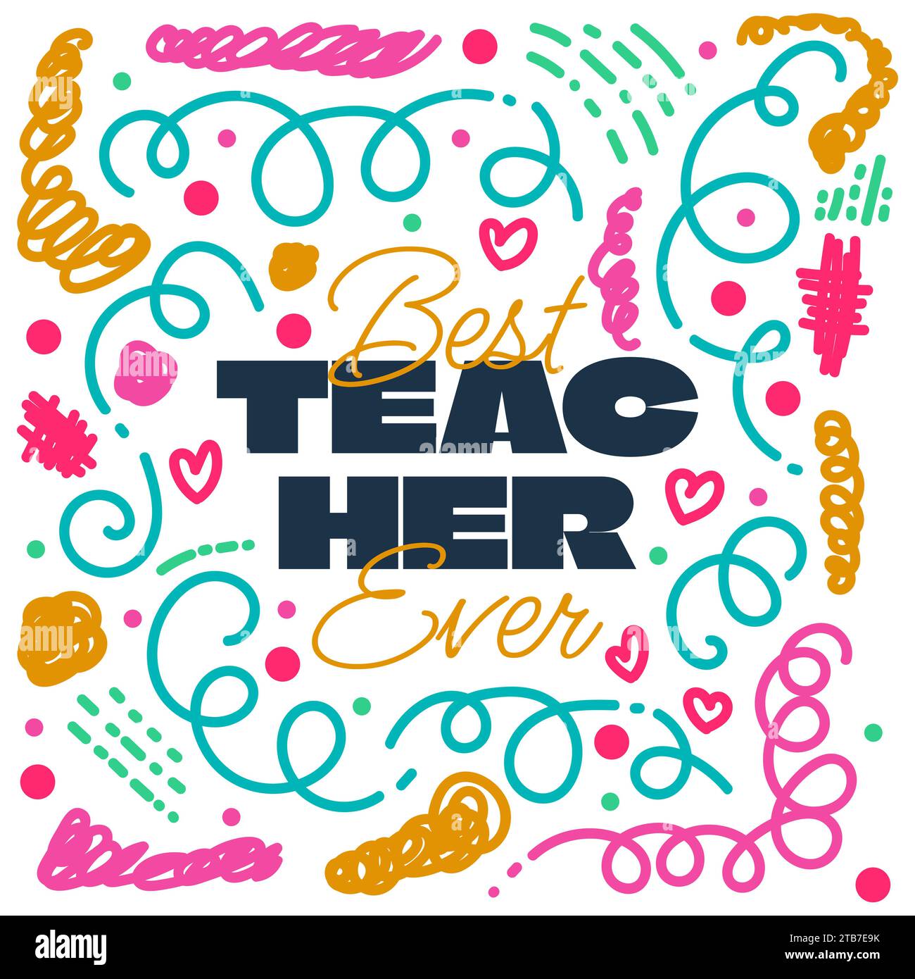 Happy Teachers Day Lettering with Colorful Childish Freehand Scribble ...