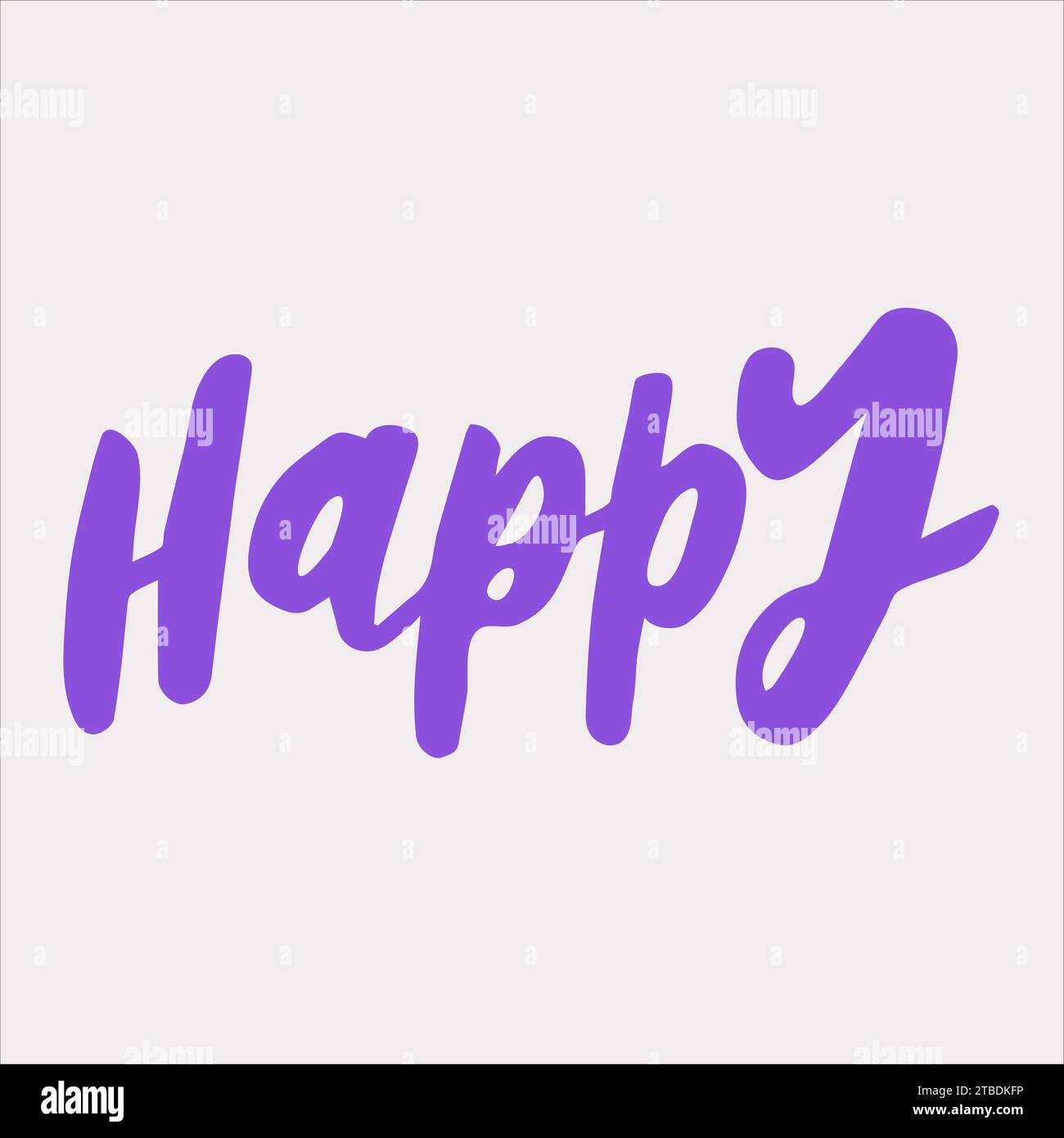 Happy - handwritten word. Modern calligraphy illustration for posters ...