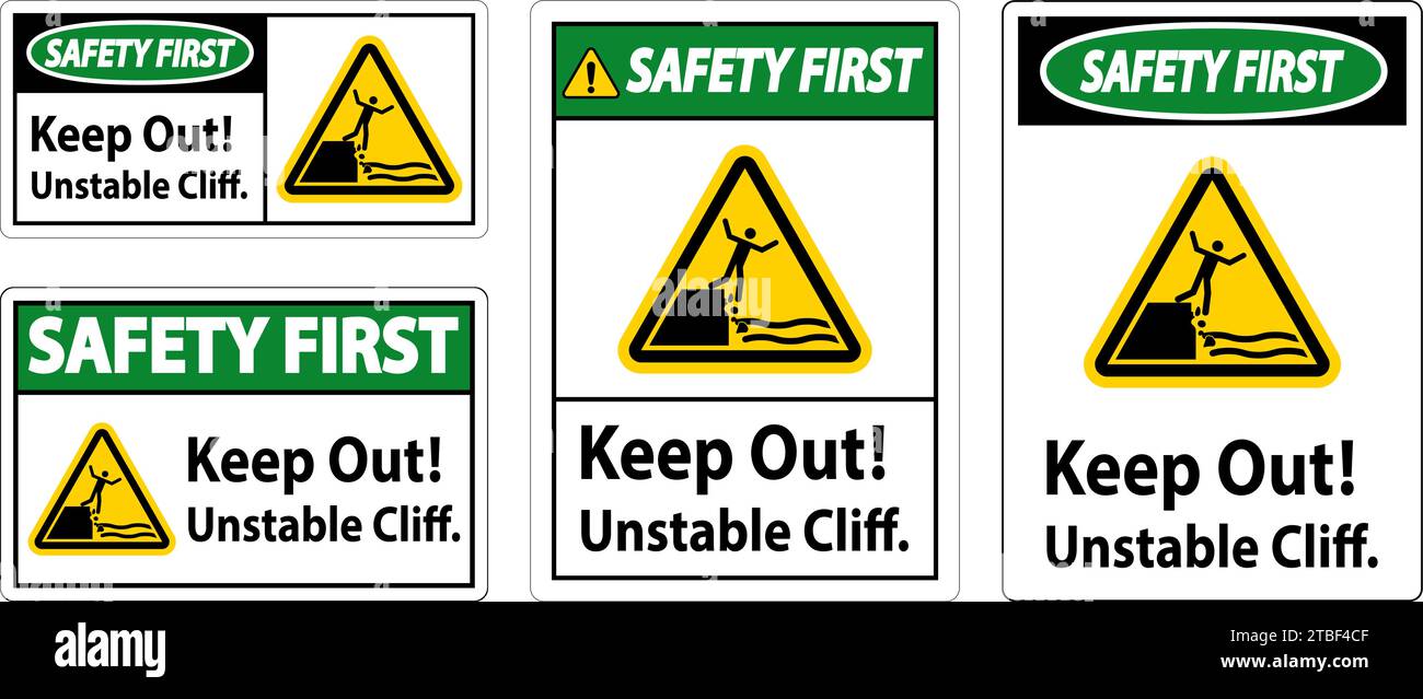 Safety First Sign, Keep Out Unstable Cliff Stock Vector Image & Art - Alamy