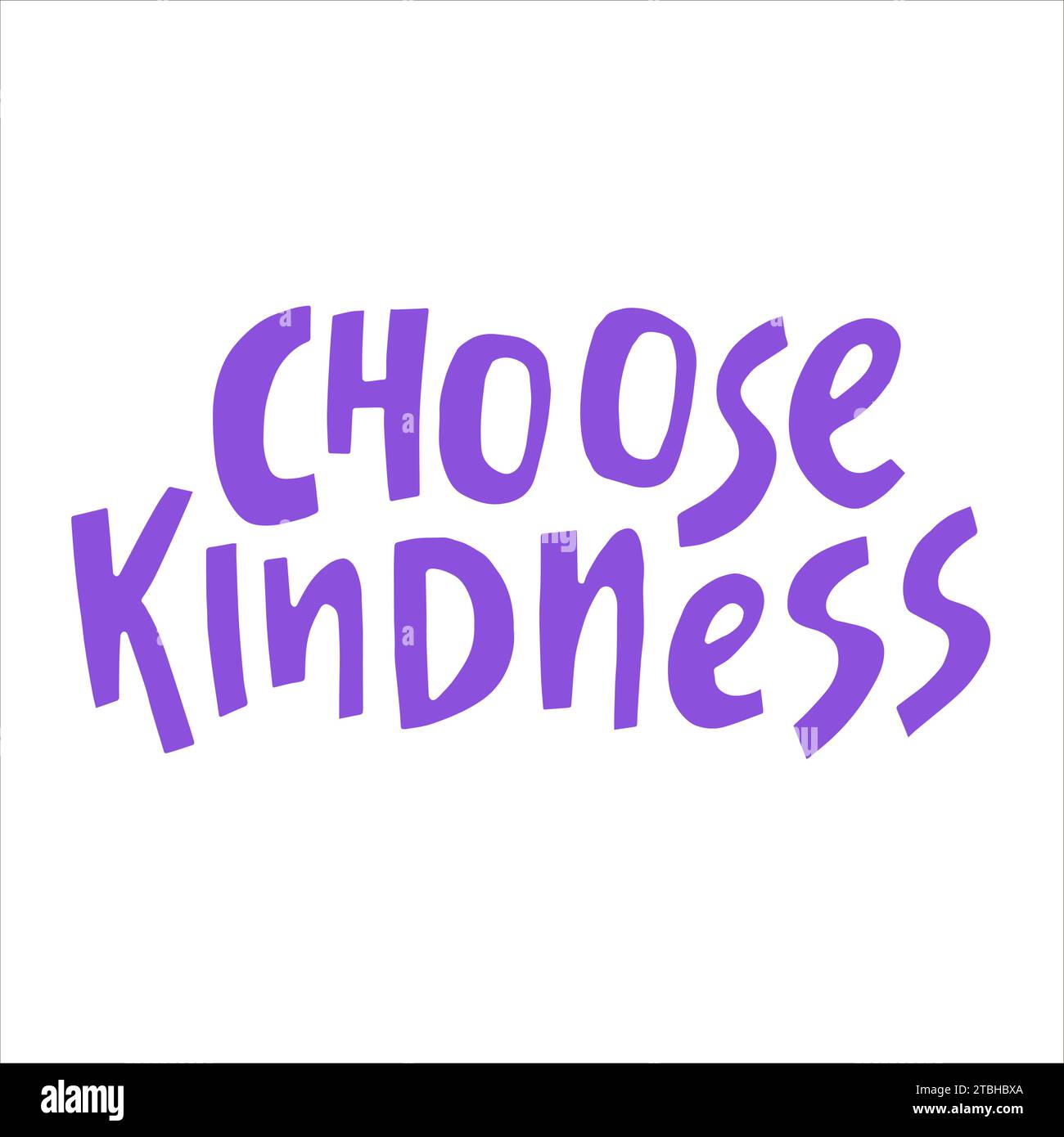 Choose kindness Stock Vector Images - Alamy