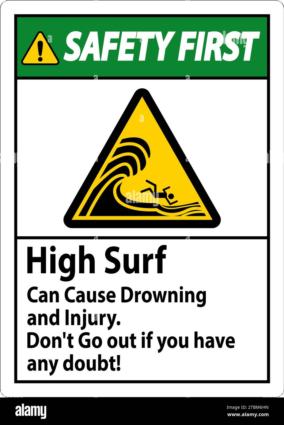 Beach Hazard Danger Sign, High Surf Can Cause Drowning And Injury. Don ...