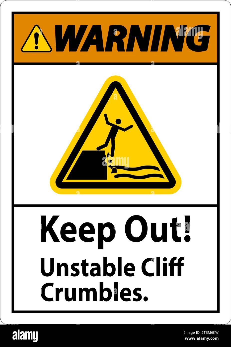 Warning Sign, Keep Out Unstable Cliff Crumbles Stock Vector Image & Art ...