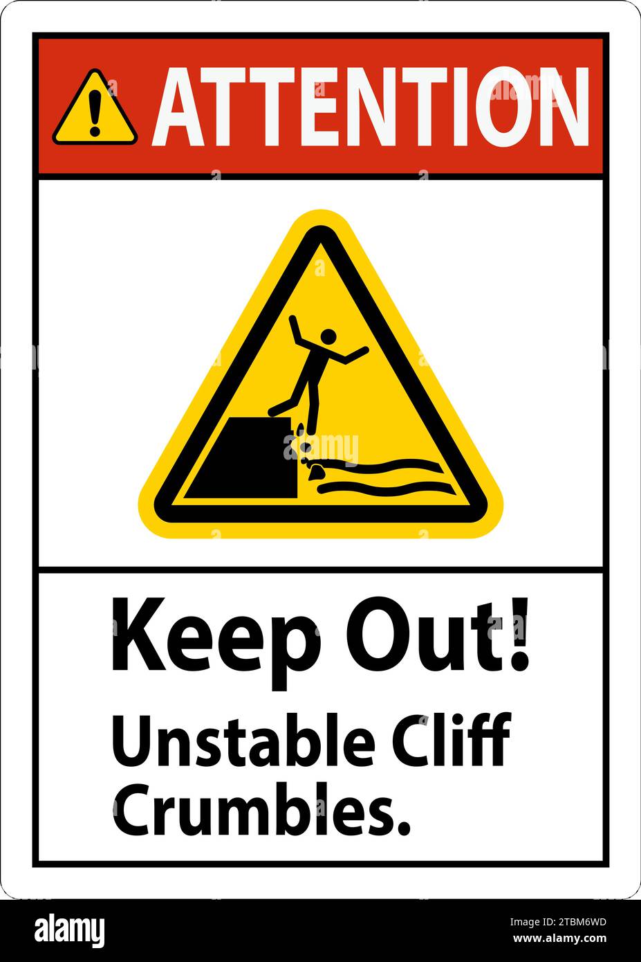 Attention Sign, Keep Out Unstable Cliff Crumbles Stock Vector Image ...