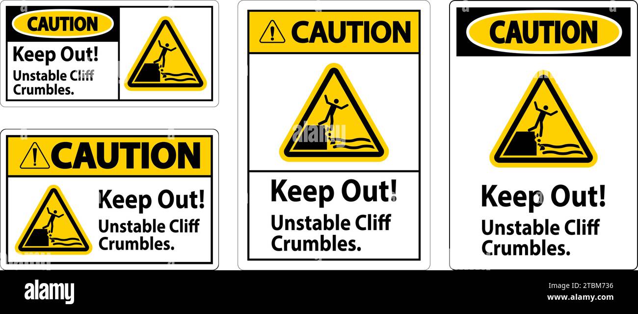 Caution Sign, Keep Out Unstable Cliff Crumbles Stock Vector Image & Art ...