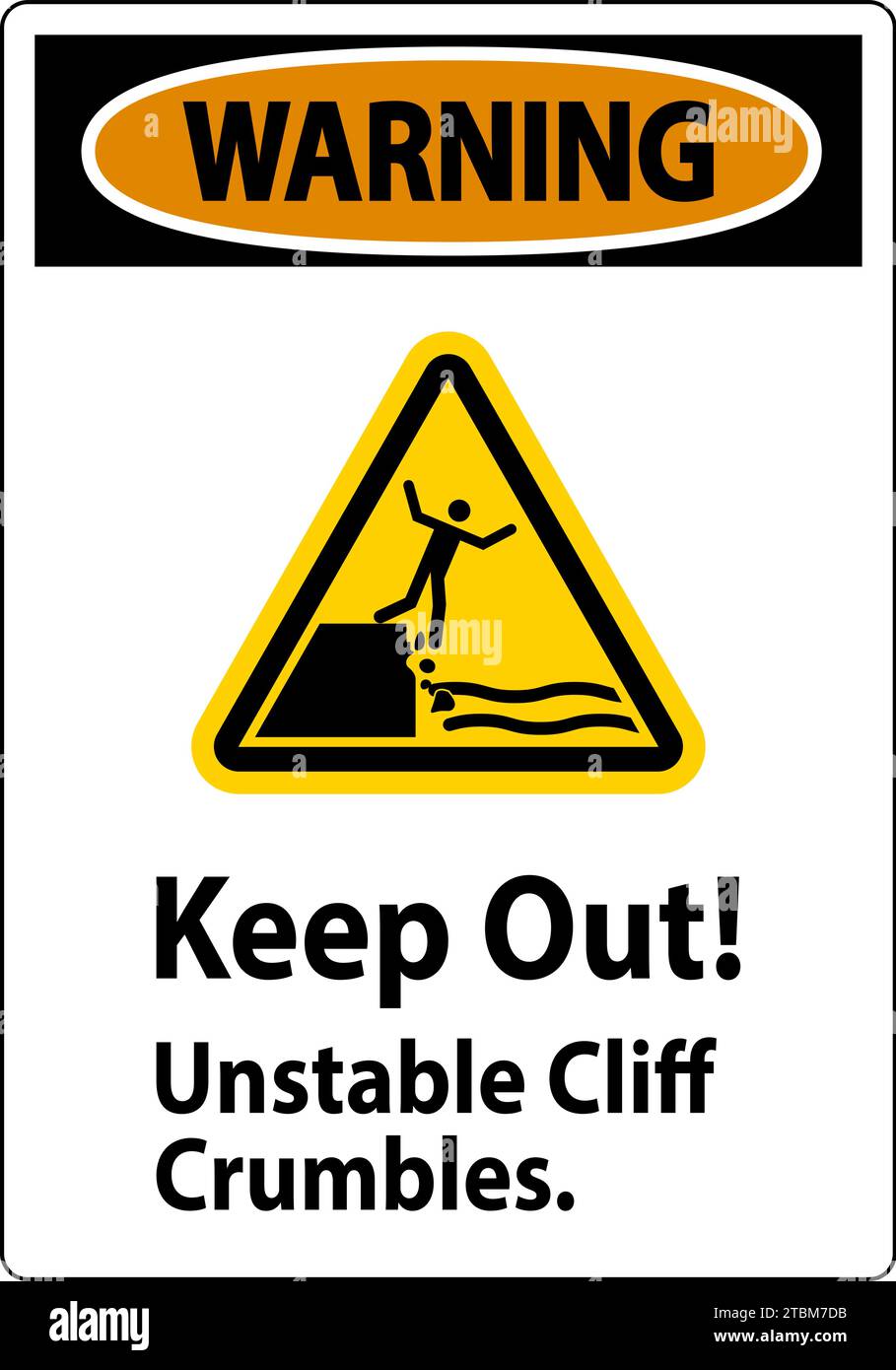 Warning Sign, Keep Out Unstable Cliff Crumbles Stock Vector Image & Art ...