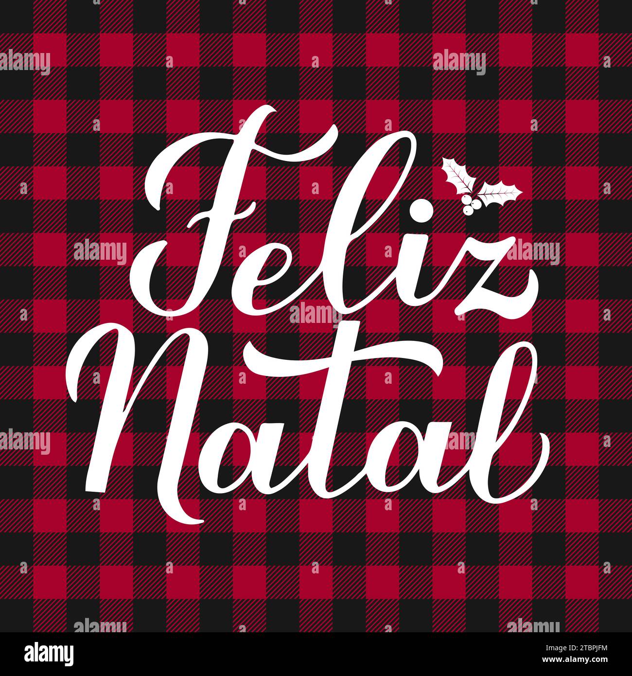Feliz Natal calligraphy hand lettering on red buffalo plaid background ...