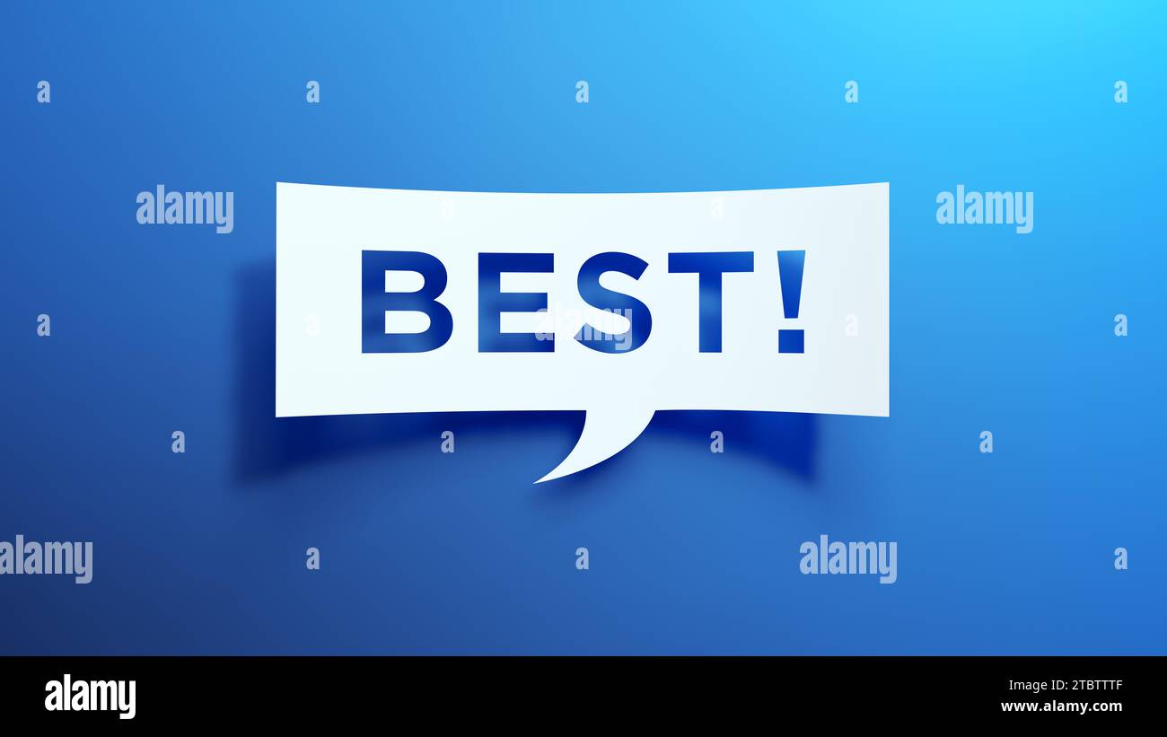 Speech Bubble. Best Message. Expressing Customer Review or Reward and ...