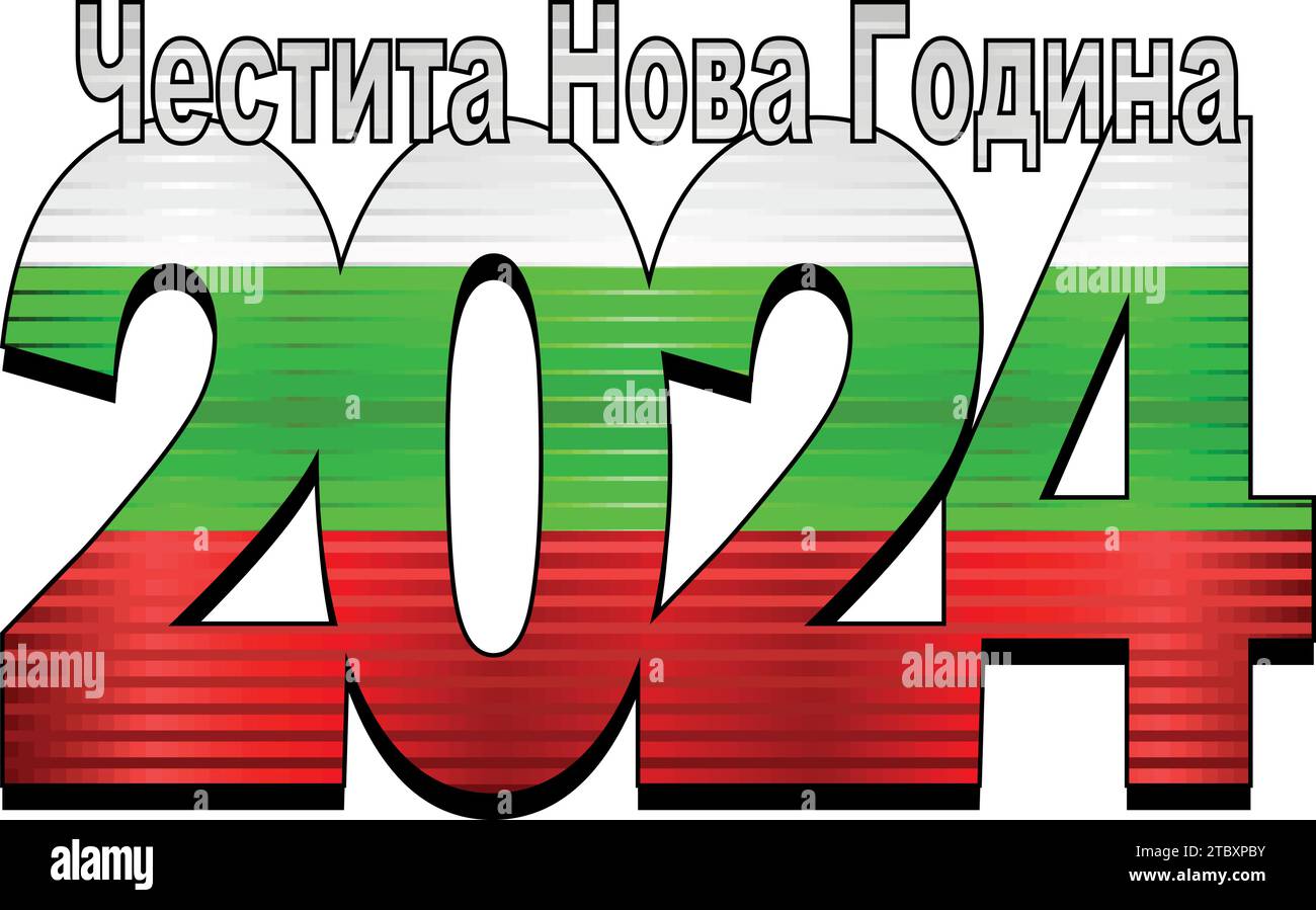 Happy New Year 2024 with Flag of the Bulgaria inside - Illustration, 2024 HAPPY NEW YEAR ...
