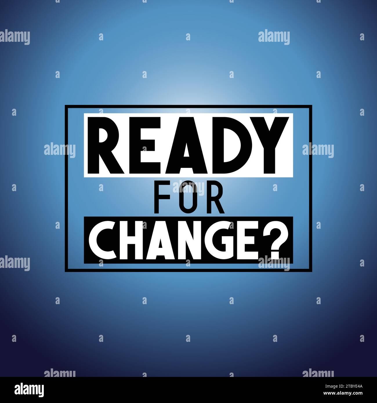 Ready for change - typographical inspirational quote Stock Vector Image ...
