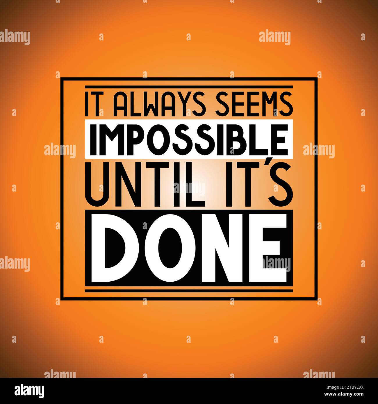It Always Seems Impossible Until It Is Done Wallpaper